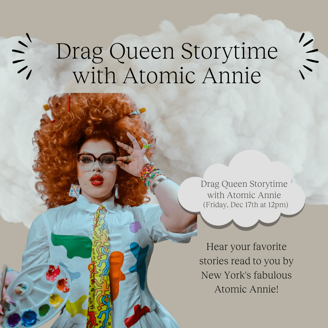 Drag Queen Storytime with Atomic Annie - New York Loves Kids